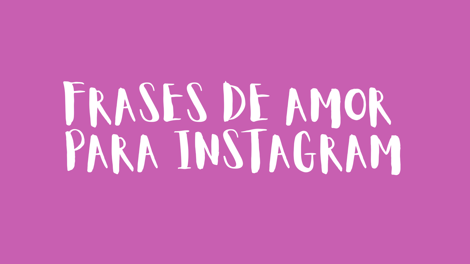 Frases de amor para Instagram - 👉Frases Motivadoras👈