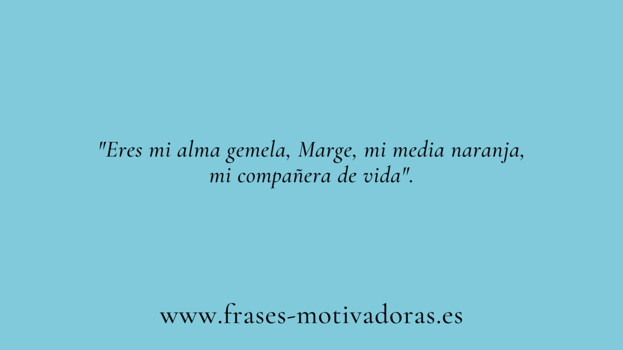 Frase de homero a marge - 👉Frases Motivadoras👈