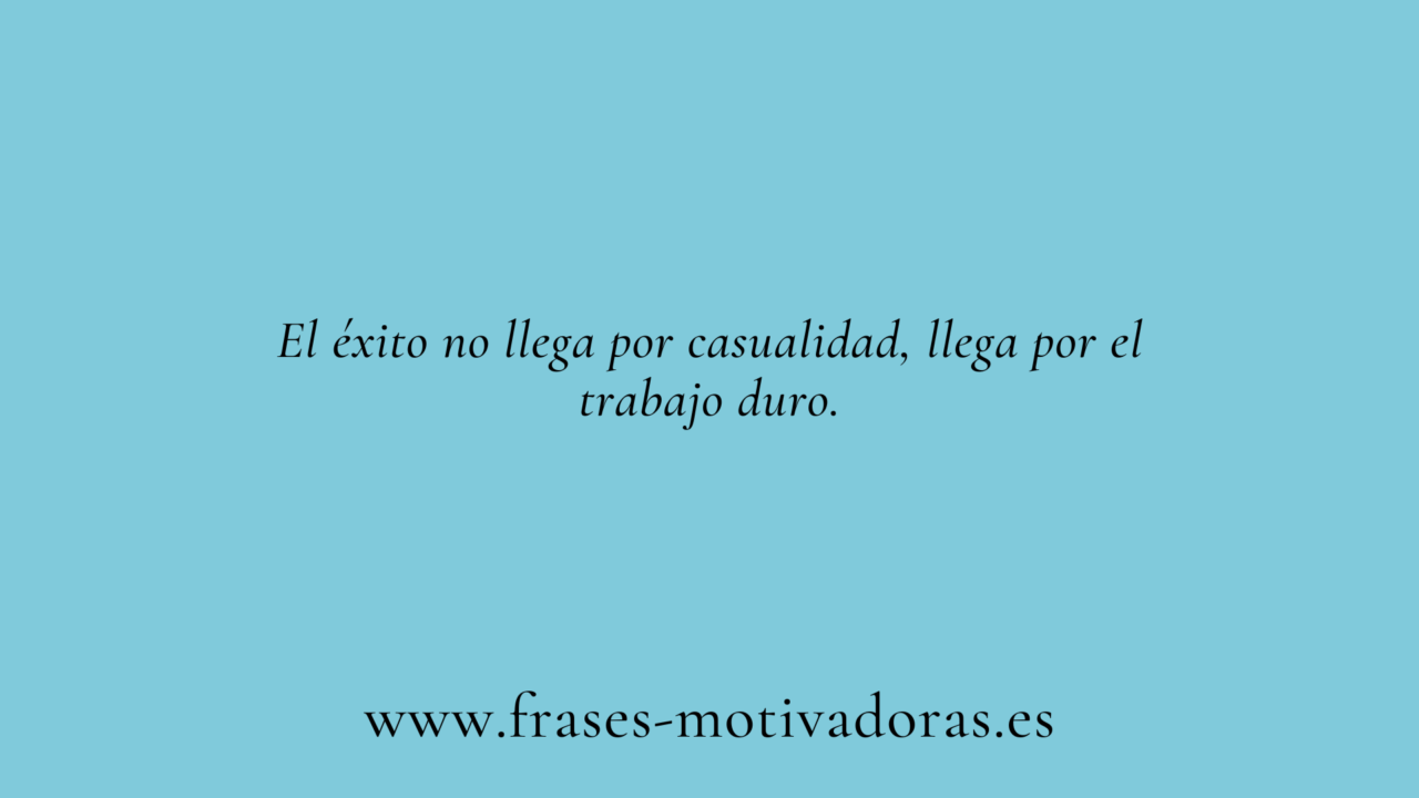 Frases motivación estudio trabajo - 👉Frases Motivadoras👈