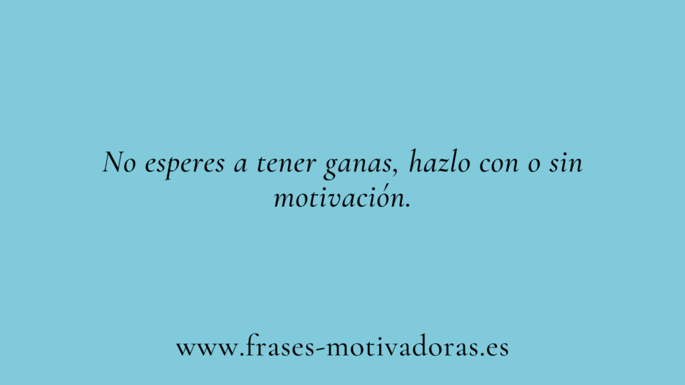 Frases motivadoras para fortalecer tu disciplina - 👉Frases Motivadoras👈